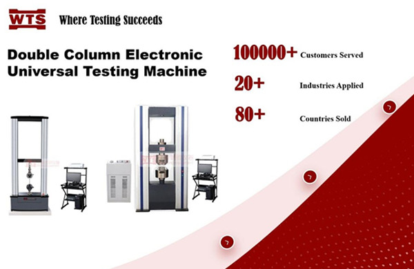 Product Show-Double Column Electronic Universal Testing Machine - WTS